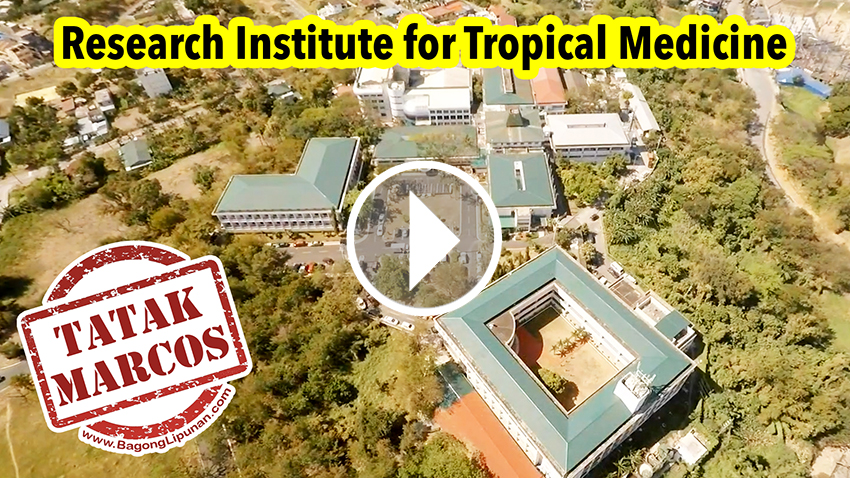 Research Institute for Tropical Medicine (RITM) – Tatak Marcos – Bagong ...